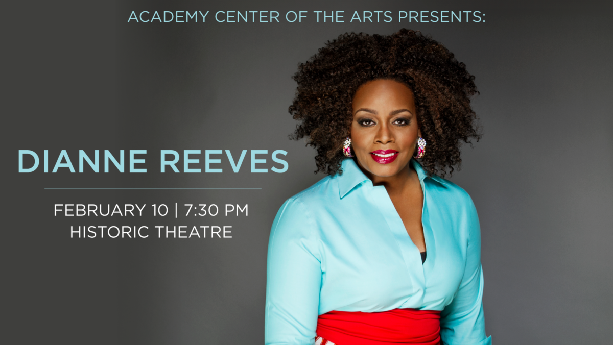 Dianne Reeves - Academy Center of the Arts