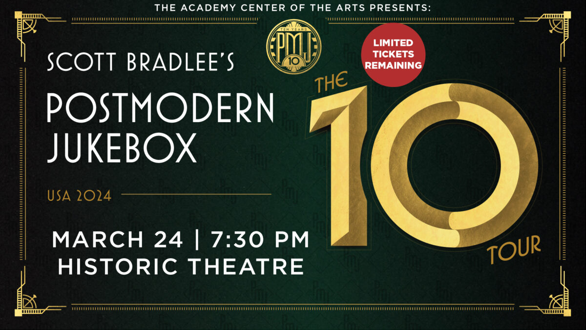 Postmodern Jukebox: The 10 Tour - Academy Center of the Arts