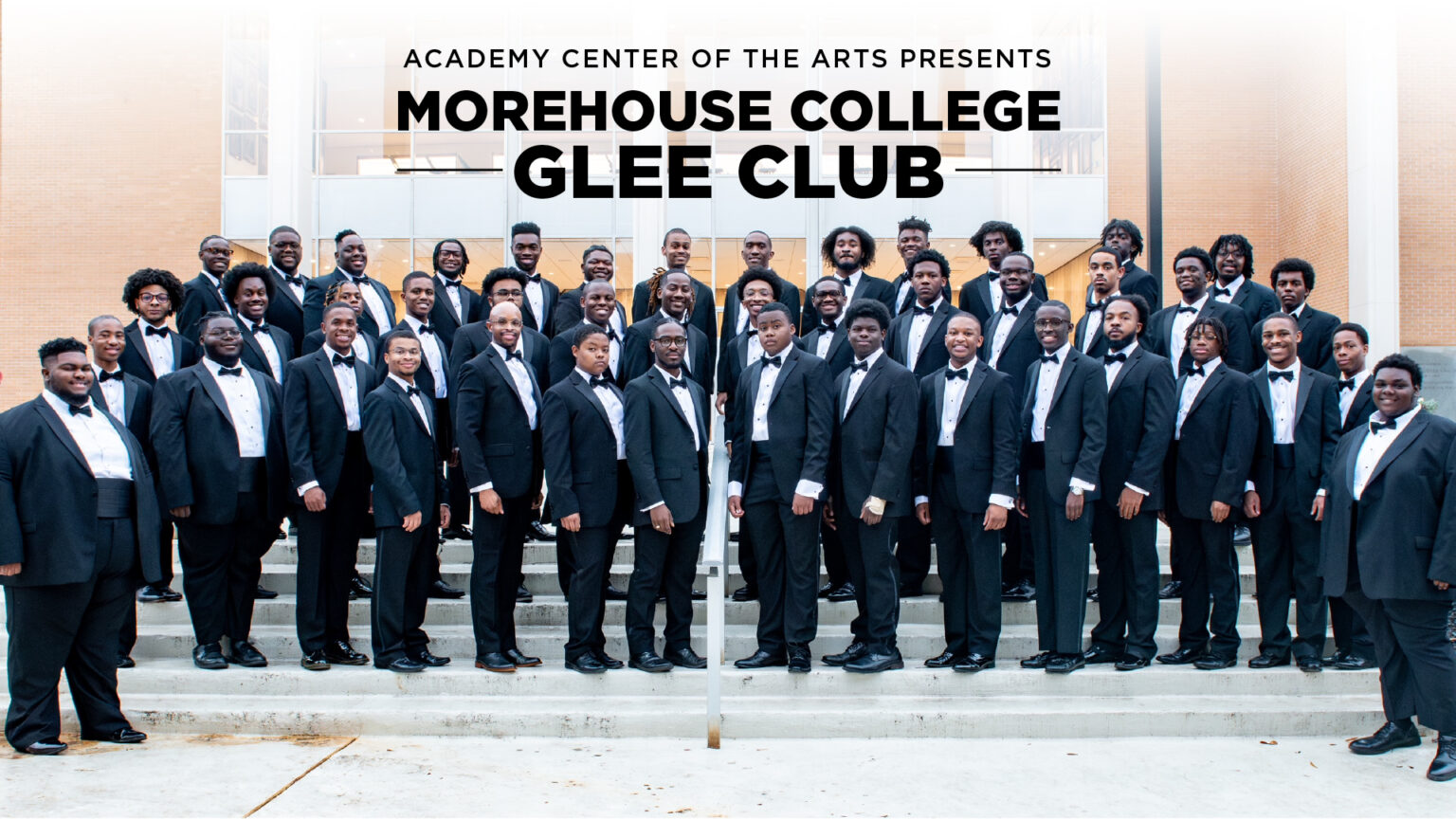 Morehouse College Glee Club - Academy Center of the Arts