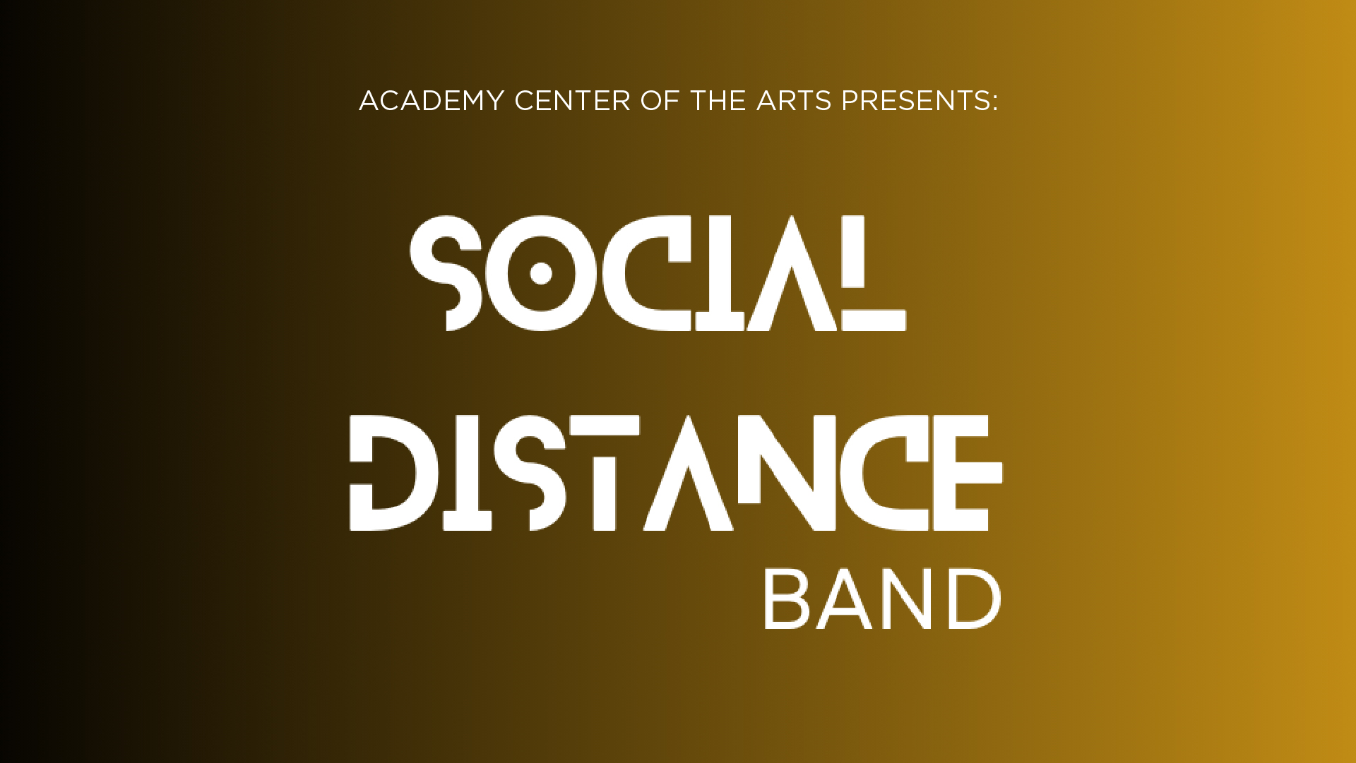 A Musical Journey Through Time w/ Social Distance Band - Academy Center ...