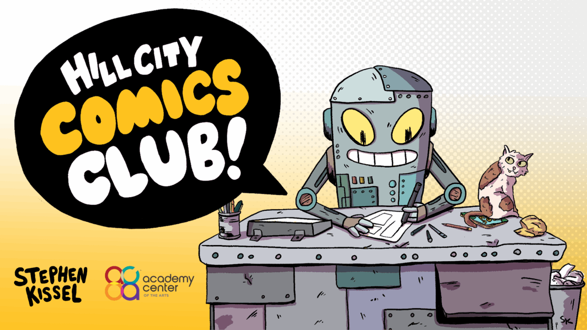 Hill City Comics Club - Academy Center of the Arts